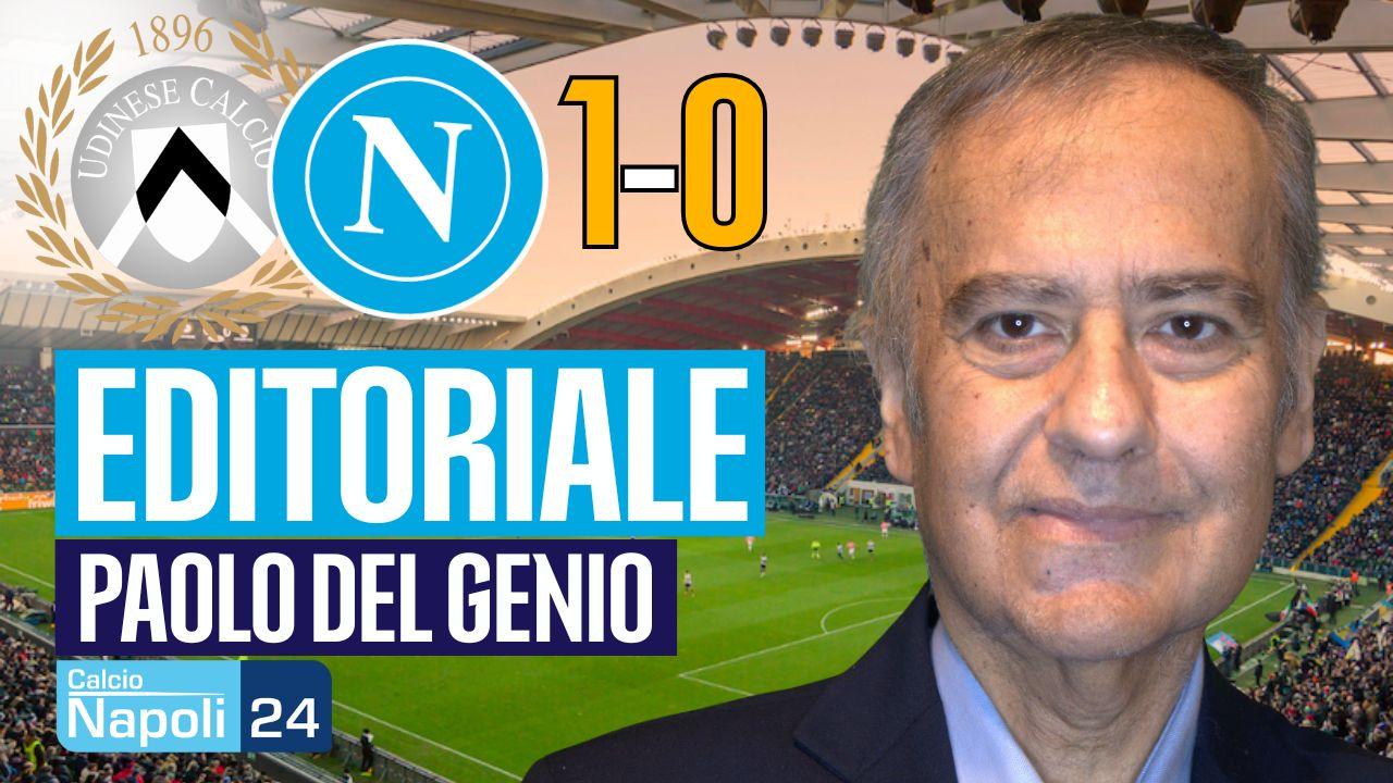 Udinese-Napoli 1-0, l'editoriale di Paolo Del Genio: "Situazione ...